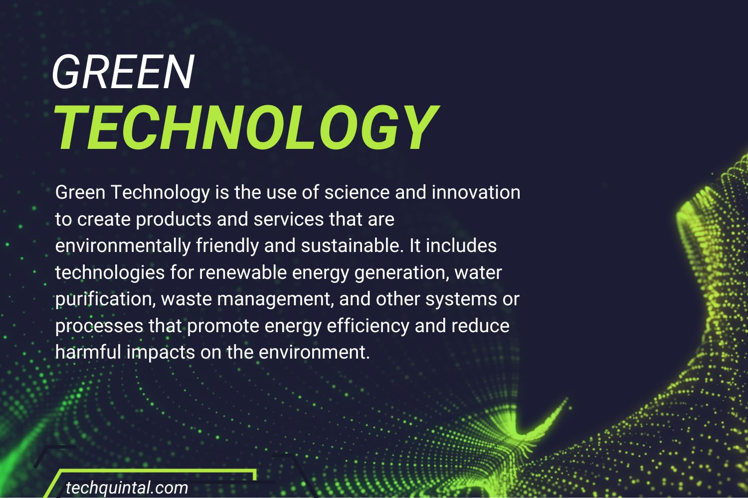 Green Technology: Definition, Examples, Importance, Application, etc ...