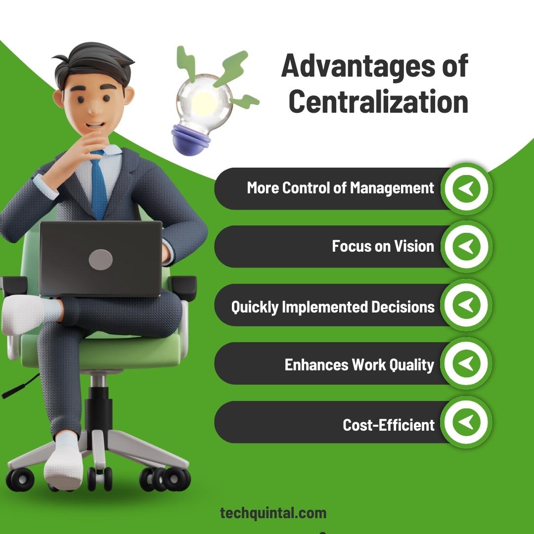 What are the Advantages and Disadvantages of Centralization - Tech Quintal