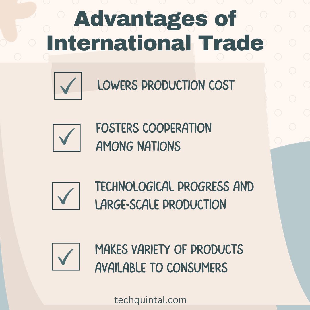 9 Advantages and Disadvantages of International Trade - Tech Quintal